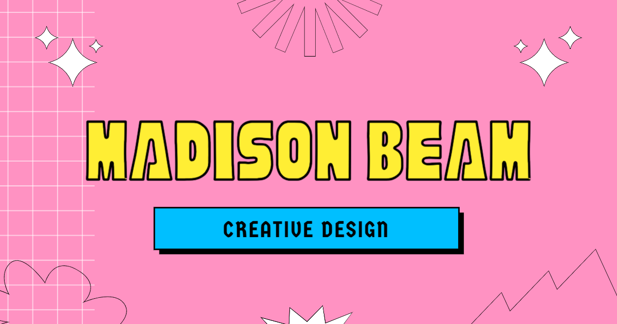 Madison Beam Creative Portfolio